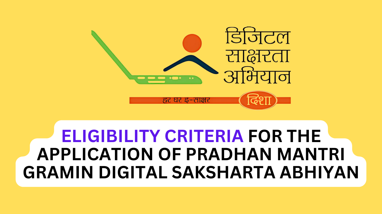 Pradhan Mantri Gramin Digital Saksharta Abhiyan (PMGDISHA) 2024